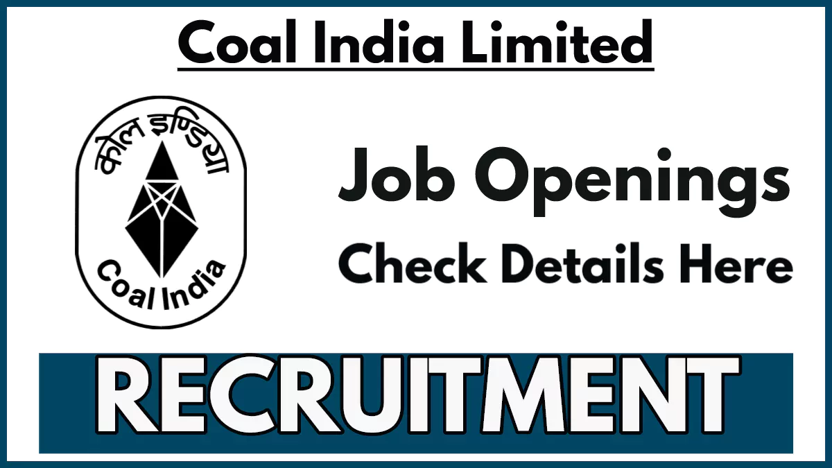 Coal India Limited Recruitment Notification 2024, Apply For Executive Director Vacancy