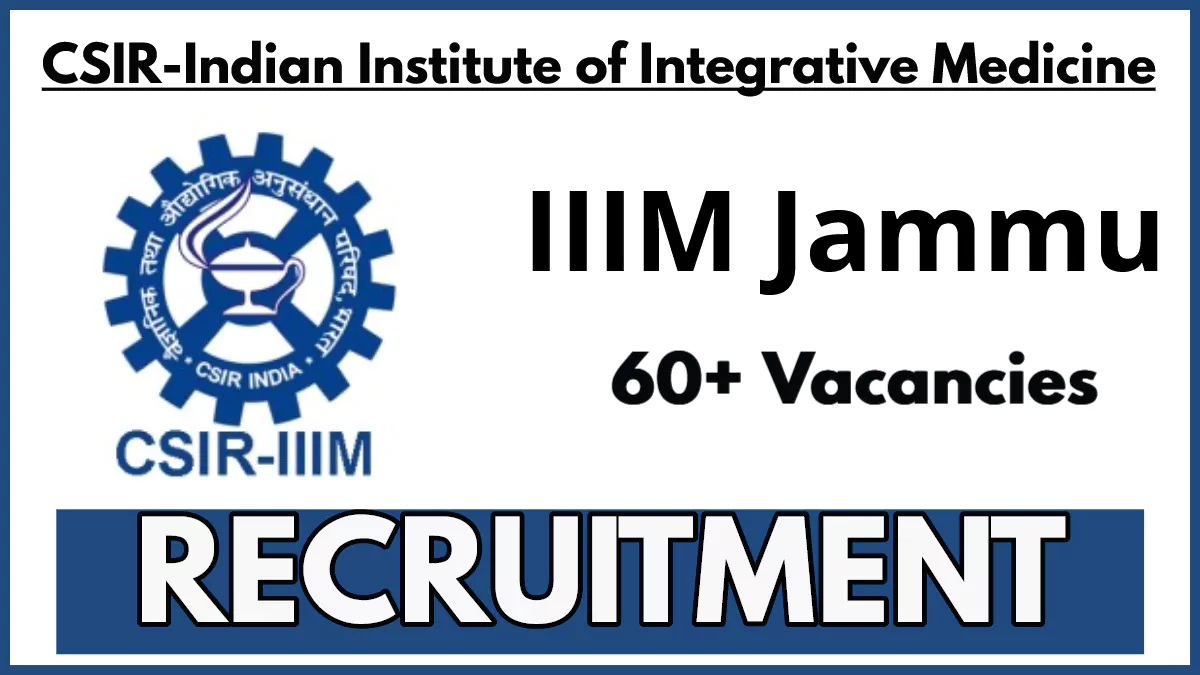 IIIM Jammu Recruitment Notification 2025, Apply Online Now For 60 ...