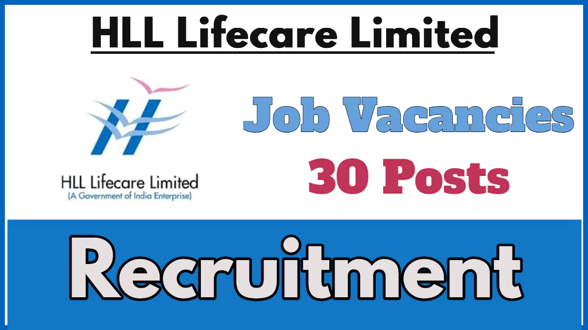 HLL Recruitment 2024, Apply Now For Production, Maintenance, And Other ...