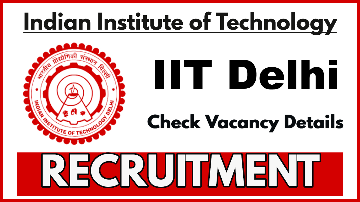 IIT Delhi Recruitment 2024 PDF, Assistant Librarian Vacancy Announced