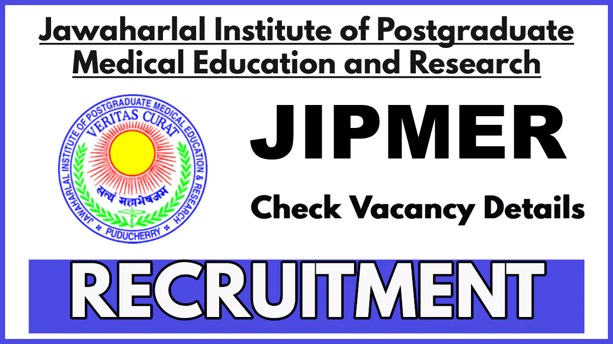 JIPMER Recruitment 2024 PDF, Apply For Staff Nurse Vacancy