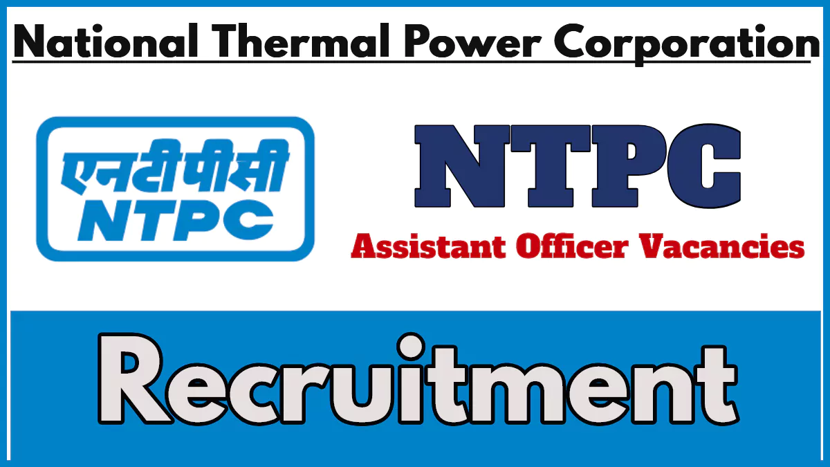 NTPC Recruitment 2024, Apply For 50 Assistant Officer (Safety) Posts ...