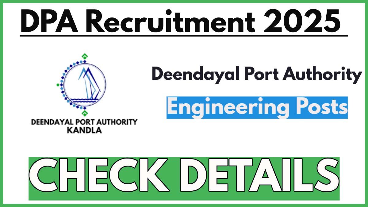 Deen Dayal Port Trust Recruitment 2025, Apply Online For Assistant ...