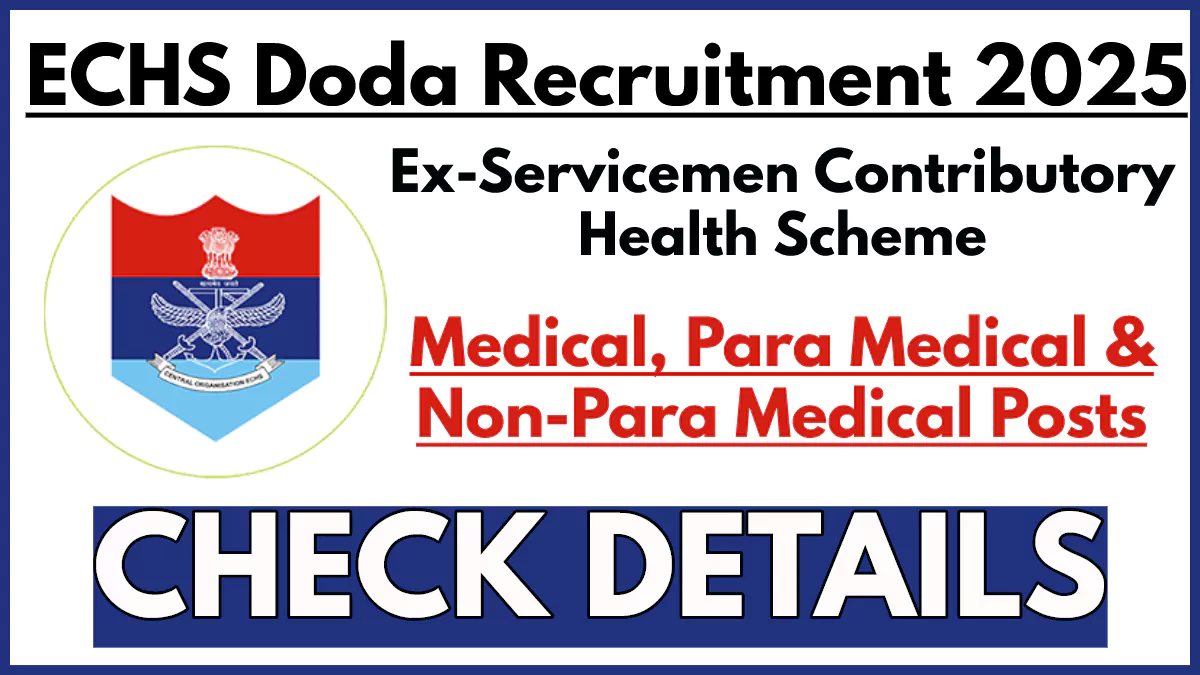 ECHS Recruitment 2025, Apply For Medical, Para Medical & Non-Para ...