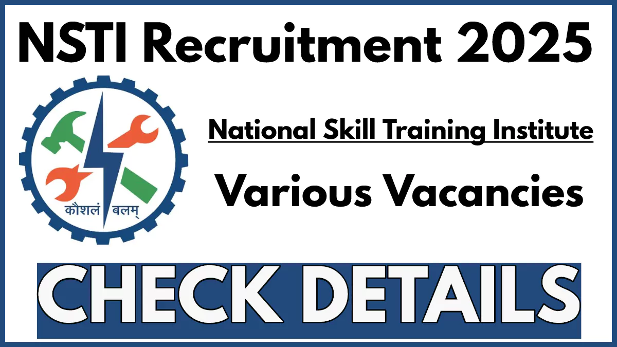 National Skill Training Institute Recruitment 2025 PDF Notification ...