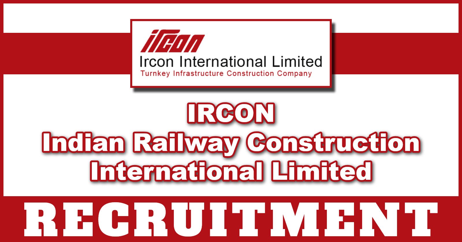 IRCON Recruitment 2025 – Apply For Chief General Manager (Civil) Post