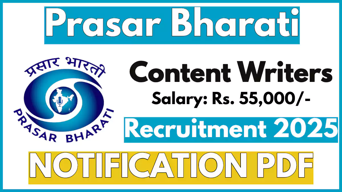 Prasar Bharati Delhi 16 Content Writer Recruitment 2025 Notification ...