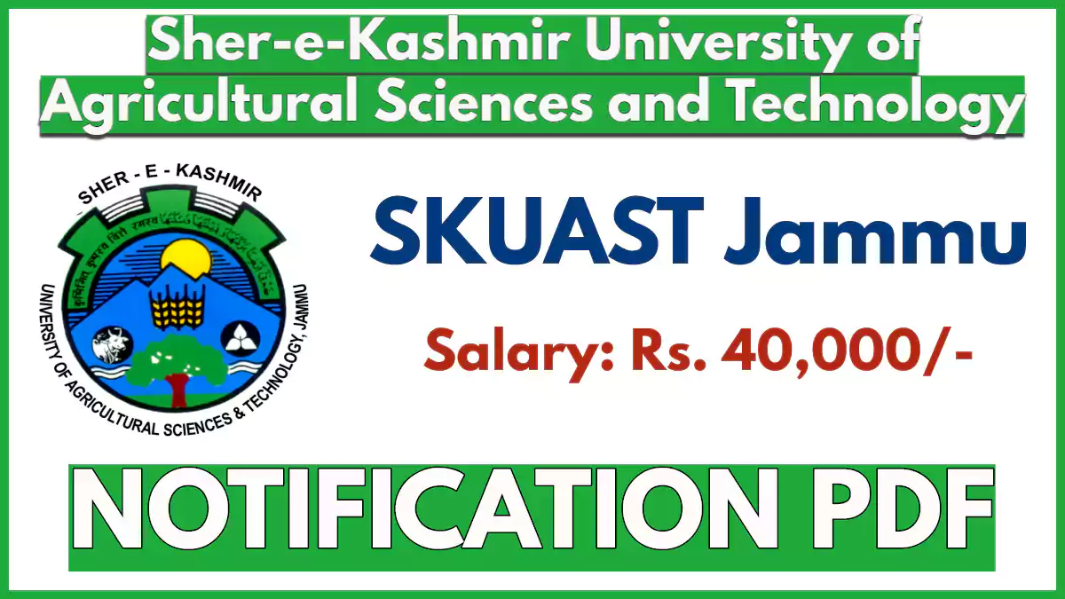 SKUAST Jammu Young Professional Recruitment 2025 Notification, Apply Now