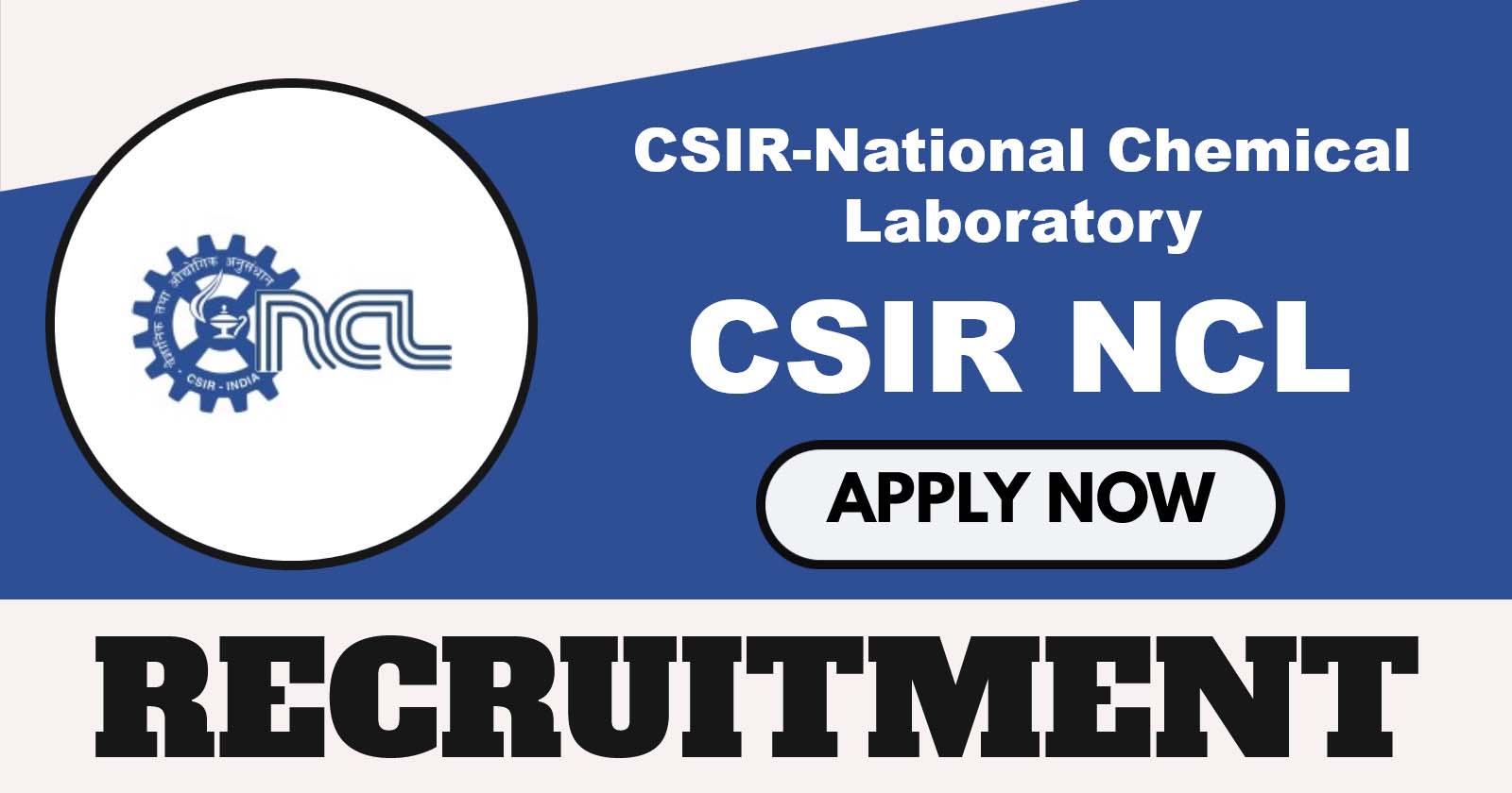 CSIR NCL Recruitment 2025 Notification Out, Apply Online For Project ...