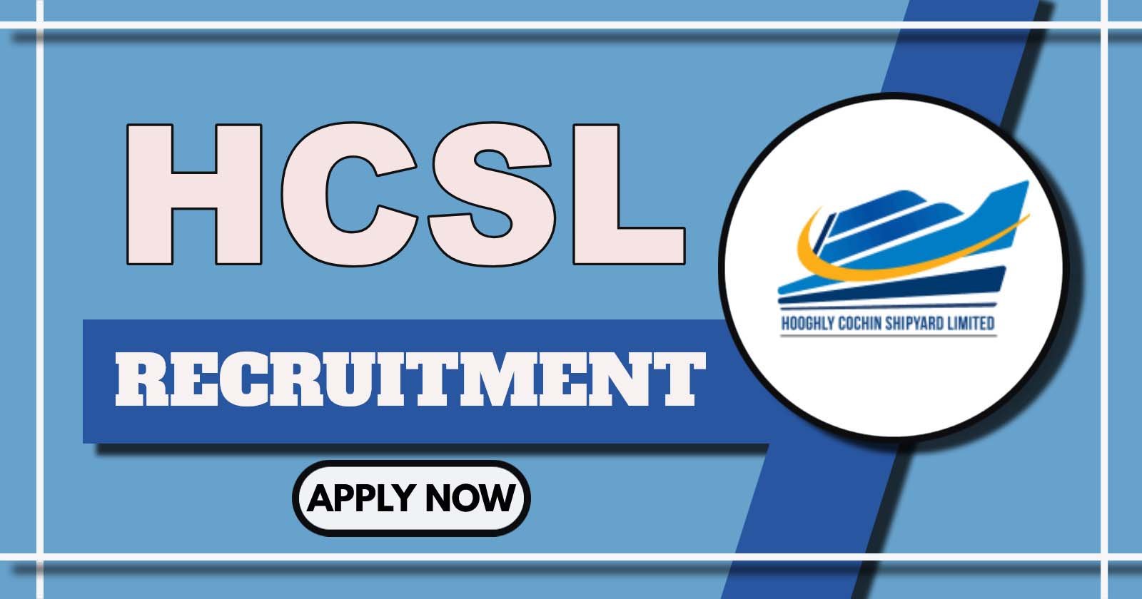Hooghly Cochin Shipyard Limited Recruitment 2025, Apply For Fireman ...