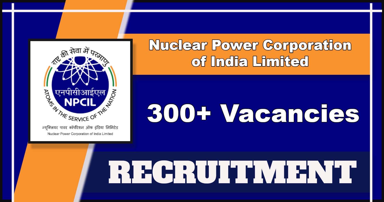 NPCIL Recruitment 2025 Notification, 391 Vacancies Of Scientific ...