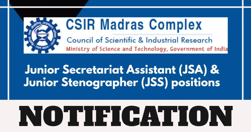 CSIR CMC Notification 2025 Out For JSA And Junior Stenographer Vacancies