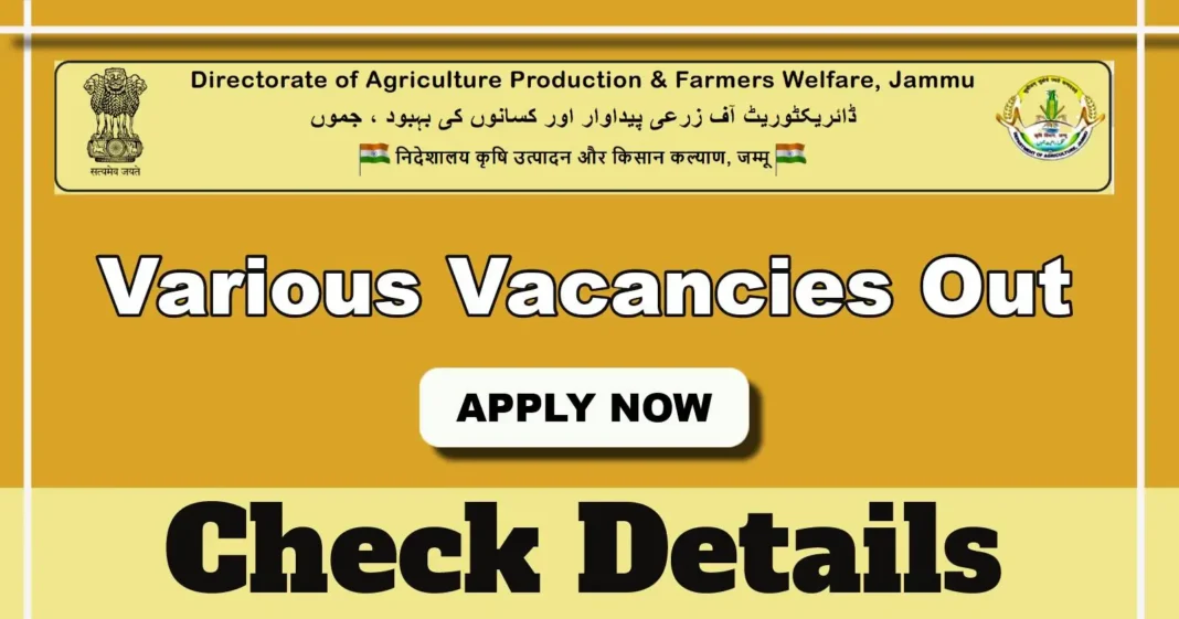 Directorate Of Agriculture Production & Farmers Welfare Notification ...