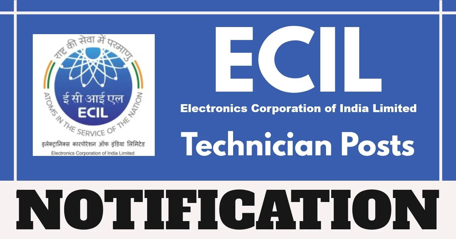 ECIL Technician Vacancies 2025 – Apply Online By 5 June
