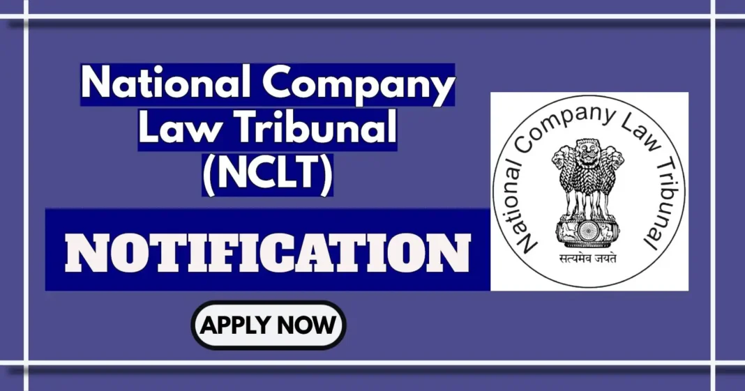NCLT Opens Applications For Registrar Posts On Deputation Basis In ...