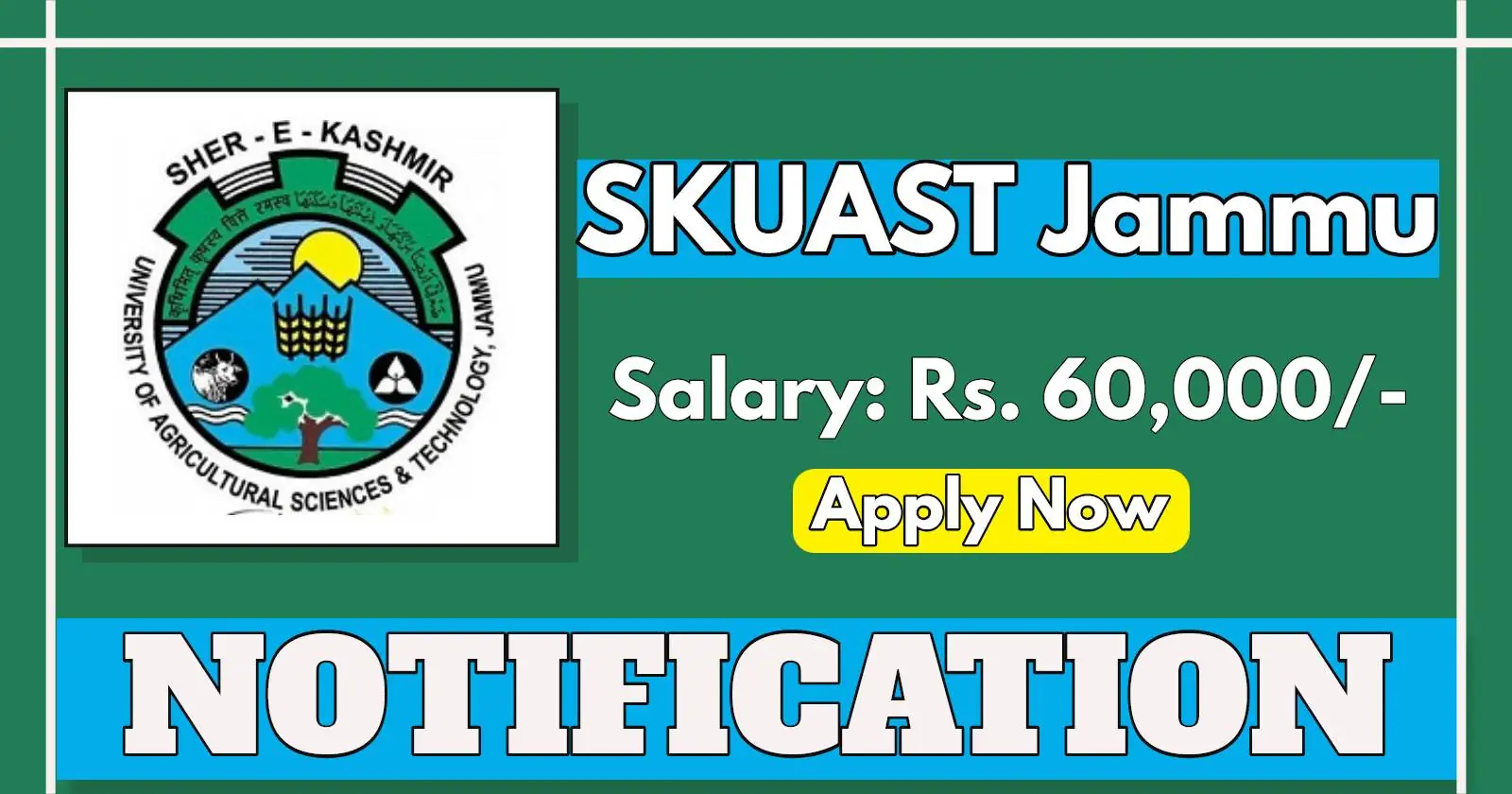 SKUAST-Jammu Manager Incubation Post Under JKCIP Project Notification ...