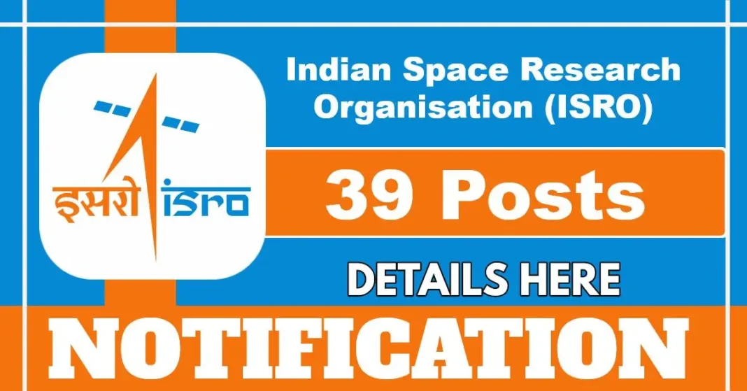 ISRO Scientist/Engineer 2025 Notification Out For 39 Vacancies In Civil ...